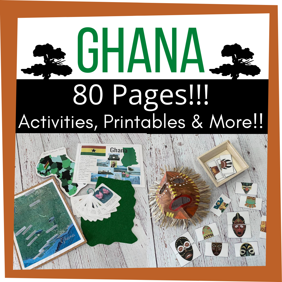 Montessori Inspired GHANA West Africa Unit Study: Activities & Printab ...